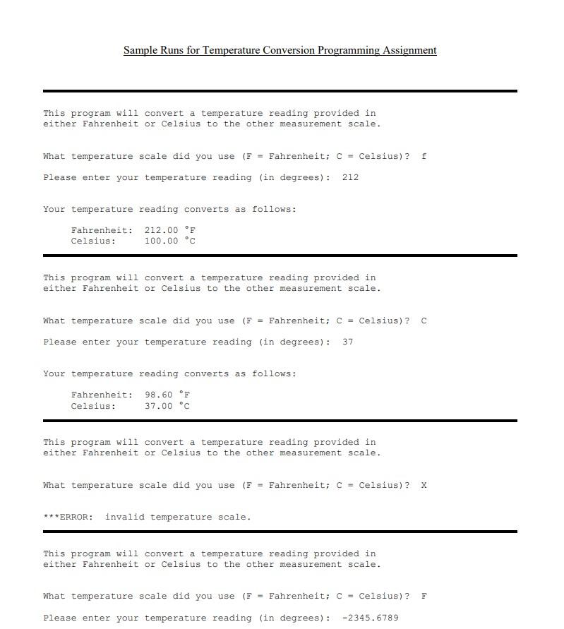 Solved Sample Runs for Temperature Conversion Programming | Chegg.com