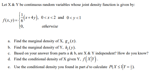 Solved Let X & Y be continuous random variables whose joint | Chegg.com