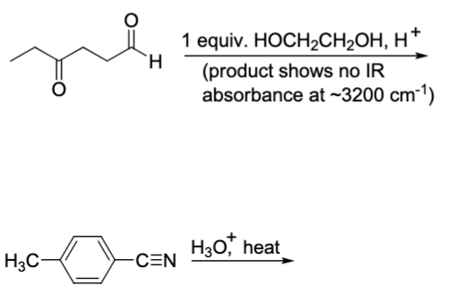 Solved H Н. 1 equiv. HOCH2CH2OH, H+ (product shows no IR | Chegg.com