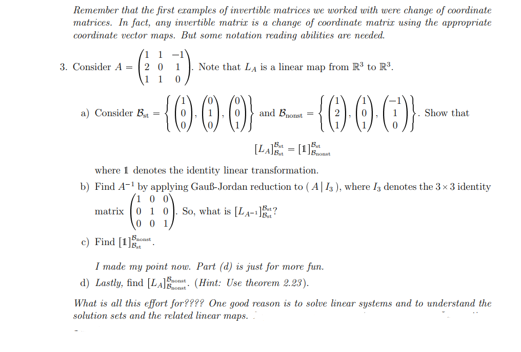 Solved Remember that the first examples of invertible | Chegg.com