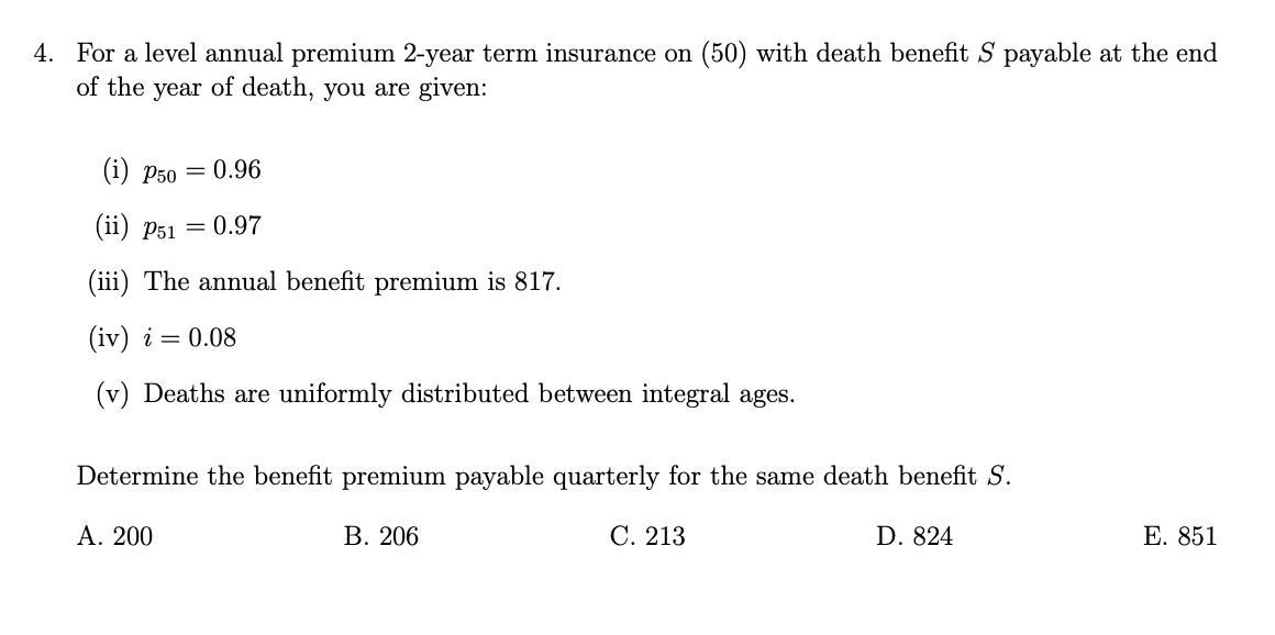 Solved 4. For a level annual premium 2-year term insurance | Chegg.com