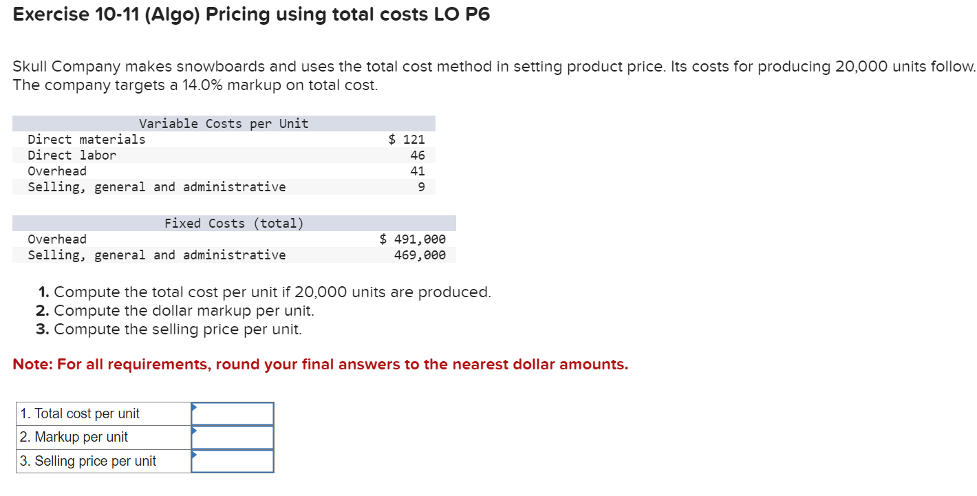 Solved Exercise 10-11 (Algo) Pricing using total costs LO P6 | Chegg.com
