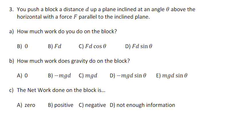 Solved 3. You push a block a distance d up a plane inclined | Chegg.com
