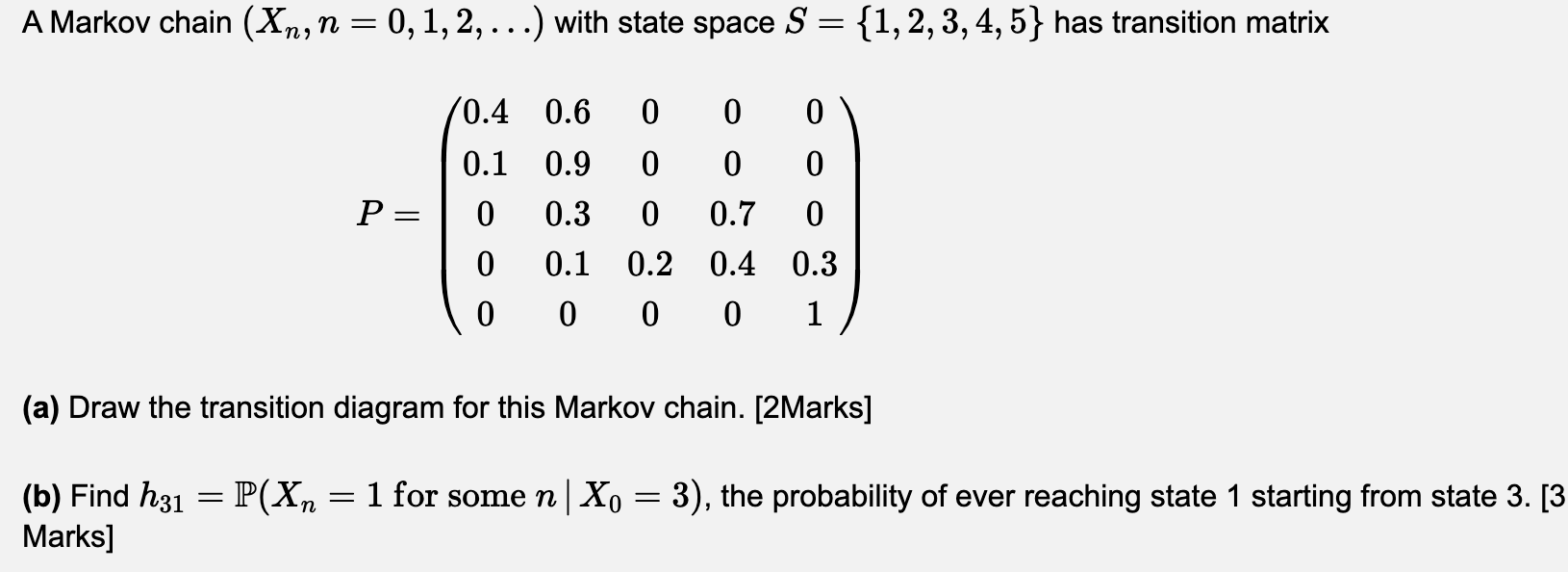Solved A Markov chain (Xn, n = 0,1,2,...) with state space S | Chegg.com