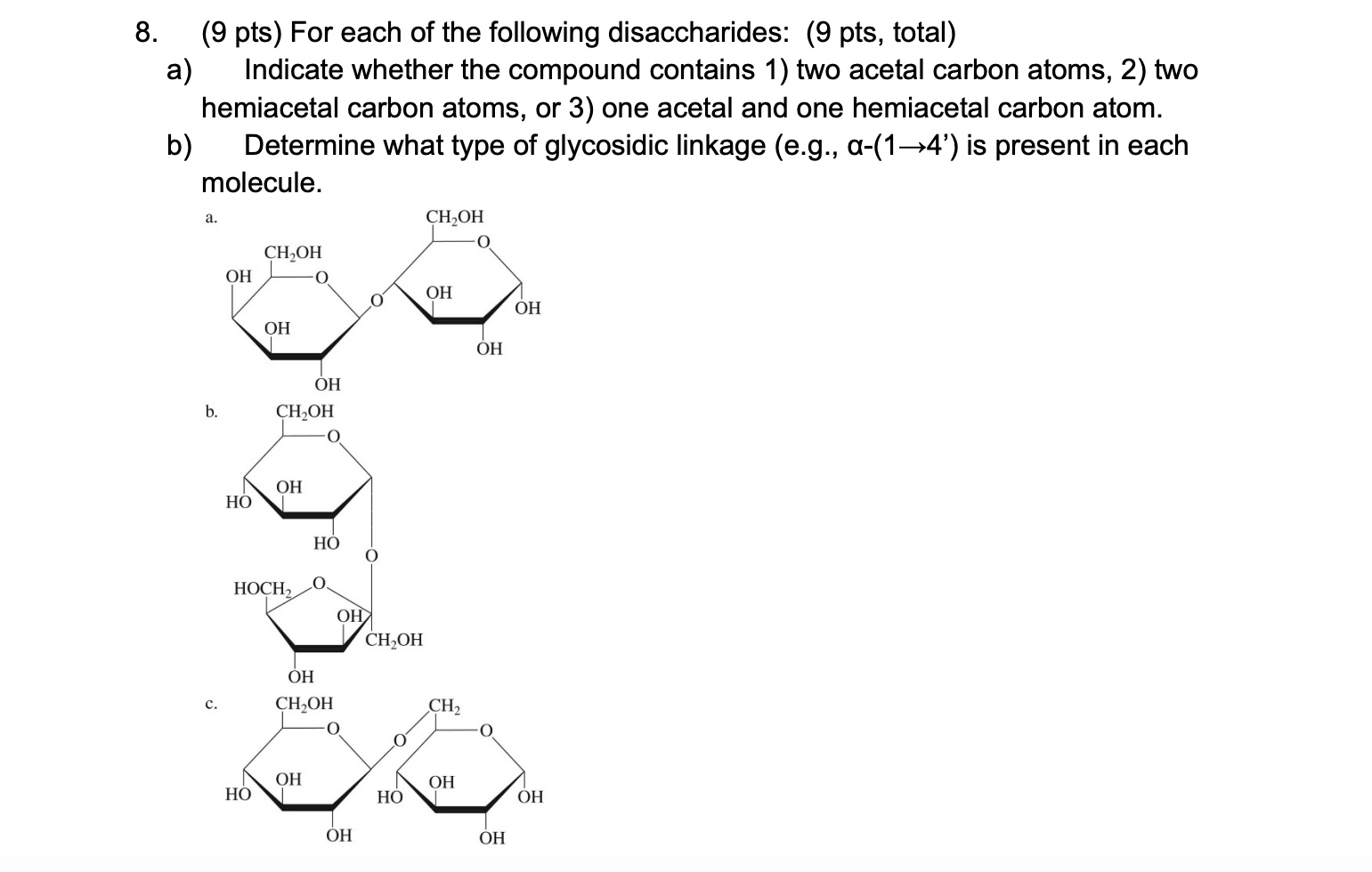 Solved by an EXPERT 8. (9 ﻿pts) ﻿For each of the following disaccharides: | Chegg.com