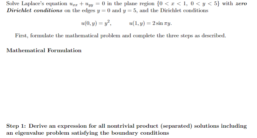 Solved Problem 3Solve Laplace’s equation uxx + ﻿uyy = 0 ﻿in | Chegg.com