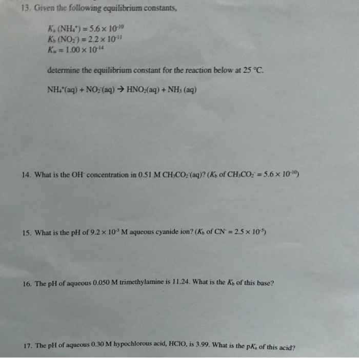 Solved Given the following equilibrium constants, K_a | Chegg.com