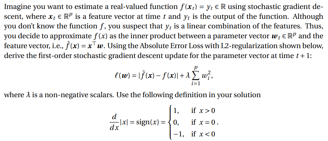 Imagine you want to estimate a real-valued function | Chegg.com