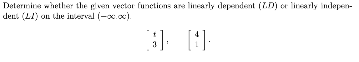 Solved Determine Whether The Given Vector Functions Are 4660