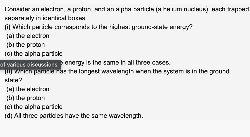 Solved Consider an electron, a proton, and an alpha particle | Chegg.com