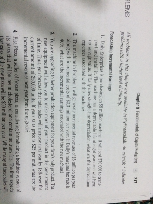 Solved Chapter 9 Fundamentals of Capital Budgeting 317 All | Chegg.com