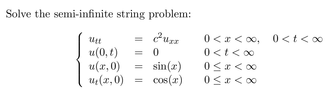 Solved Solve the semi-infinite string problem: Utt = 2 W22 0 | Chegg.com