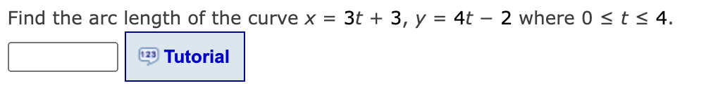 Solved Find the arc length of the curve x=3t+3,y=4t−2 where | Chegg.com