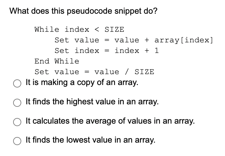 Solved What does this pseudocode snippet do? = = While index | Chegg.com