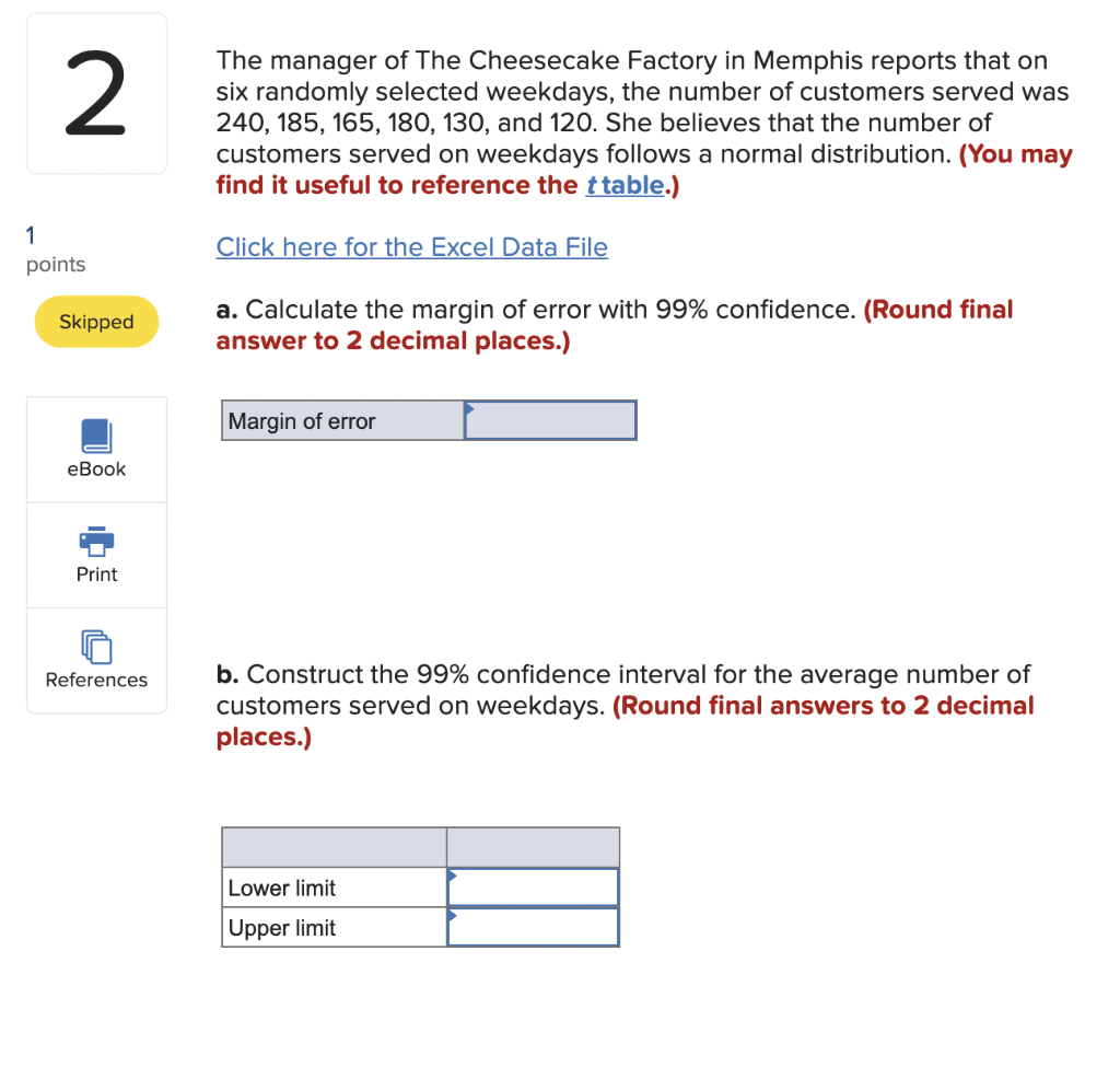 Solved 2 The manager of The Cheesecake Factory in Memphis | Chegg.com