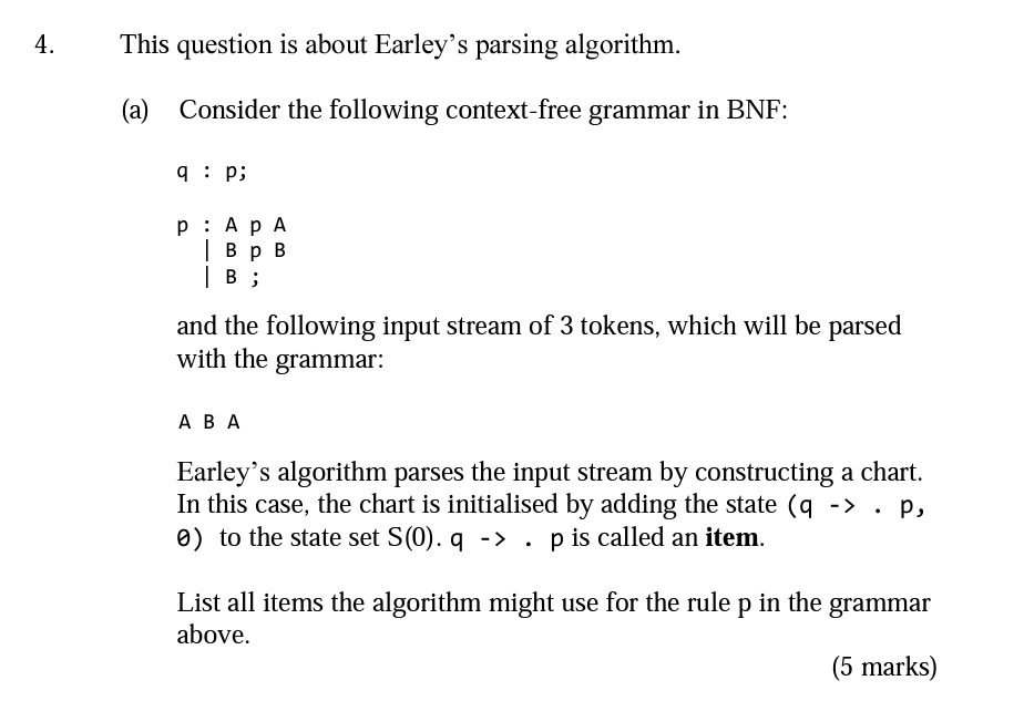 Solved His Question Is About Earleys Parsing Algorithm A 