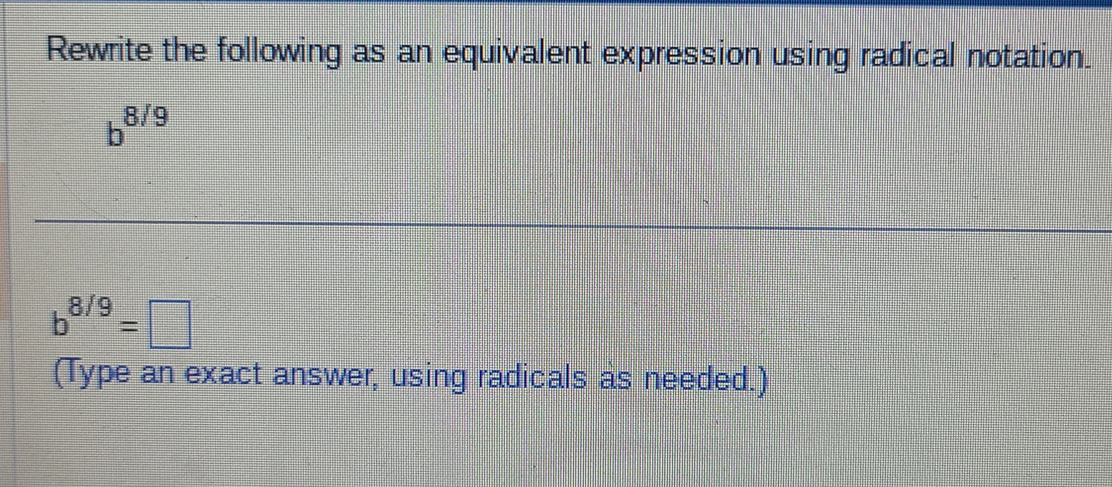 Solved Rewrite the following as an equivalent expression | Chegg.com