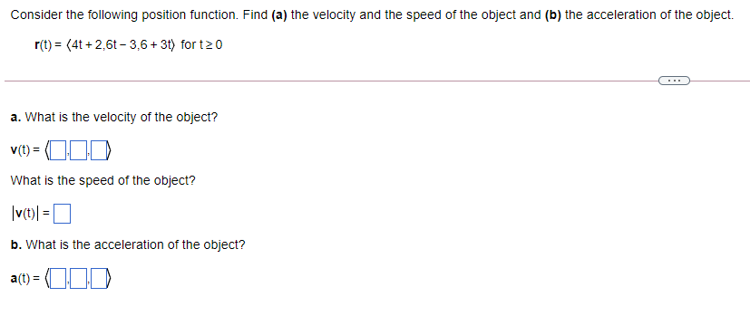 Solved Consider the following position function. Find (a) | Chegg.com