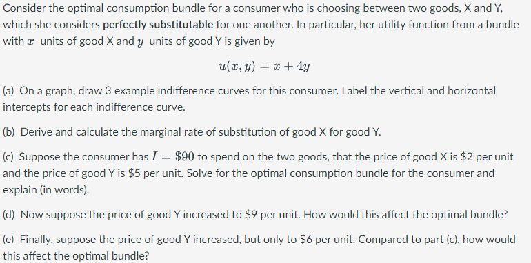 Solved Consider the optimal consumption bundle for a | Chegg.com