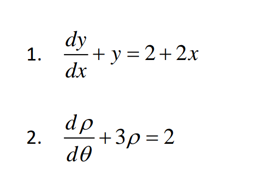 Solved 1. dy + y = 2 + 2x dx dp 2. +3p = 2 dᎾ | Chegg.com
