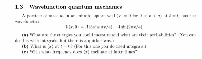 Solved Wavefunction quantum mechanics A particle of mass m | Chegg.com