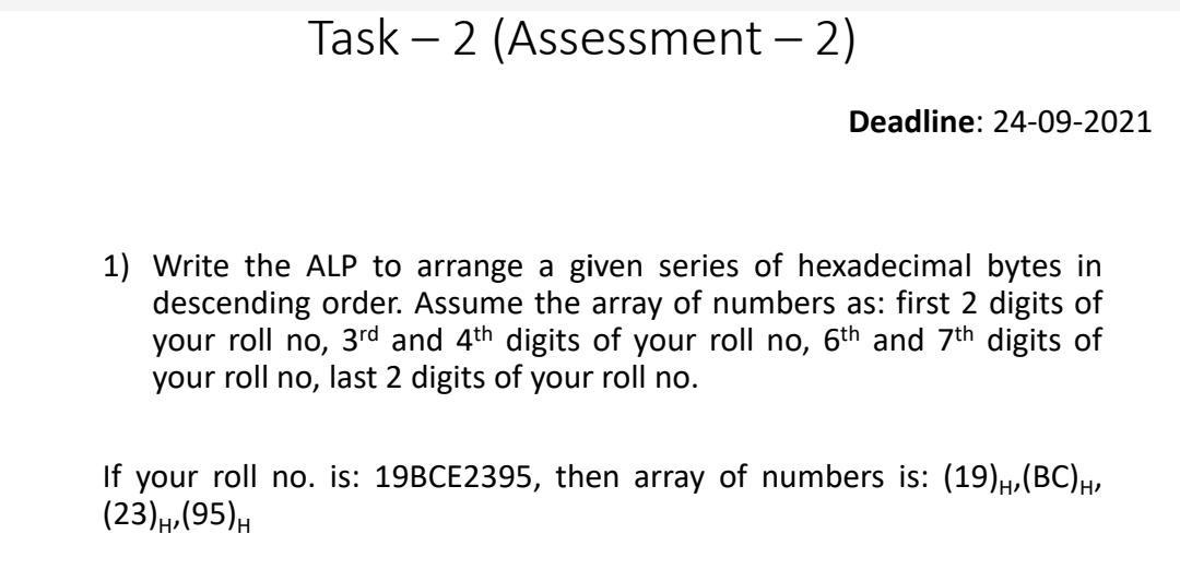Task - 2 (Assessment - 2) Deadline: 24-09-2021 1) | Chegg.com
