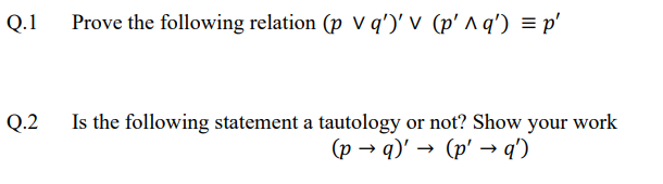Solved Please use the Logic Laws,I want it to be answered by | Chegg.com
