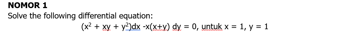 Solved NOMOR 1 Solve the following differential equation: | Chegg.com