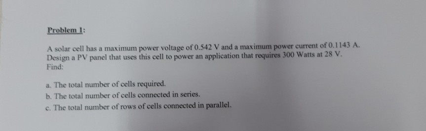 Solved Problem 1: A solar cell has a maximum power voltage | Chegg.com