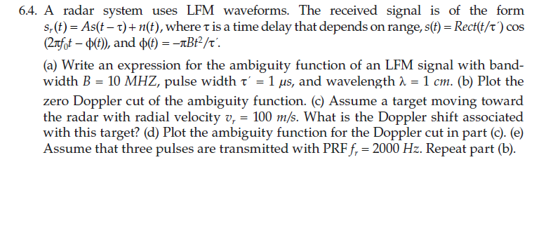 4. A radar system uses LFM waveforms. The received | Chegg.com