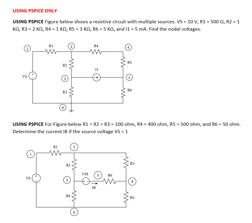 Solved USING PSPICE ONLY USING PSPICE Figure below shows a | Chegg.com
