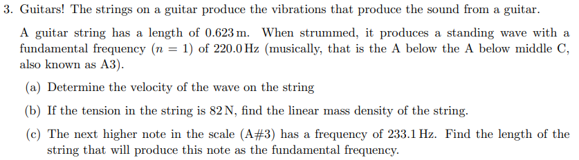 Solved 3. Guitars! The strings on a guitar produce the | Chegg.com