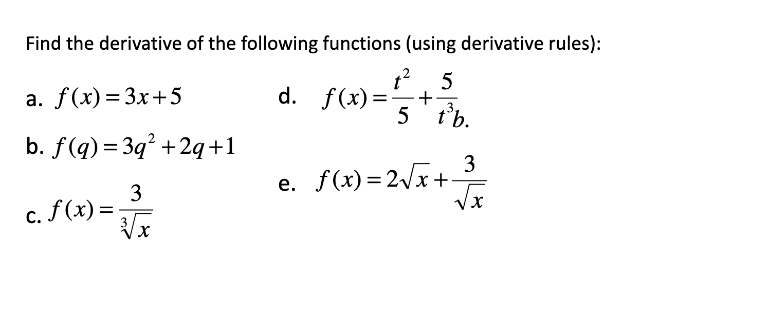 Solved Find the derivative of the following functions (using | Chegg.com