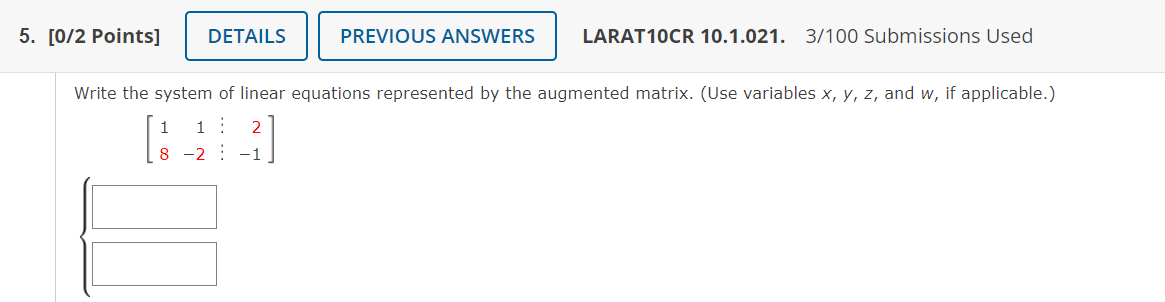 Solved 5. [0/2 Points] LARAT10CR 10.1.021. 3/100 Submissions | Chegg.com