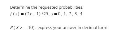 Solved Determine the requested probabilities. | Chegg.com