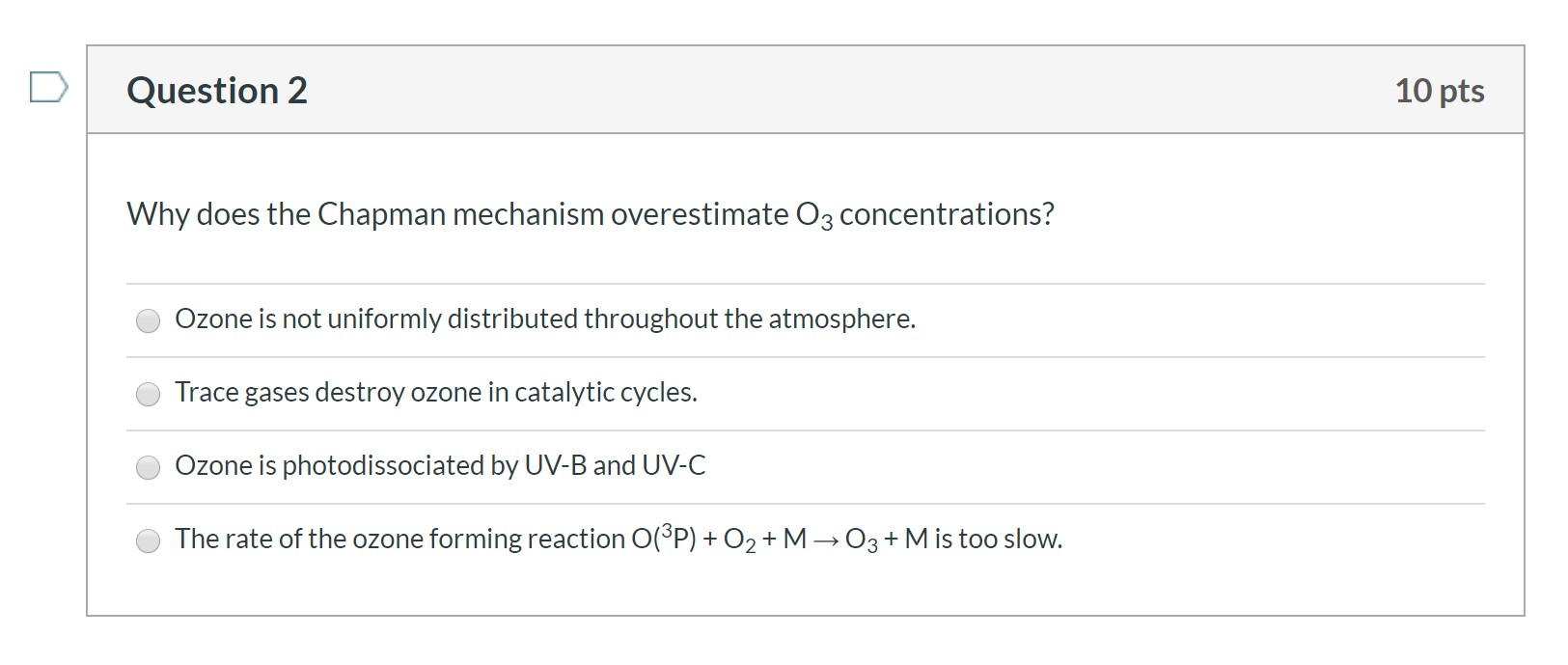 Solved Question 2 10 pts Why does the Chapman mechanism | Chegg.com