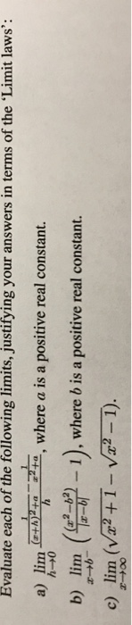 Solved Evaluate each of the following limits, justifying | Chegg.com