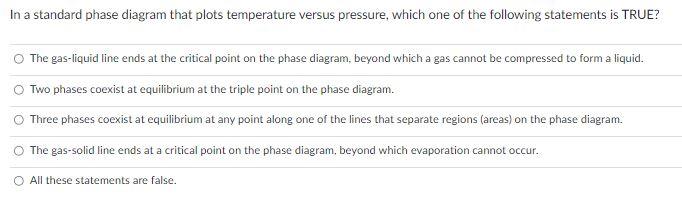 Solved In a standard phase diagram that plots temperature | Chegg.com