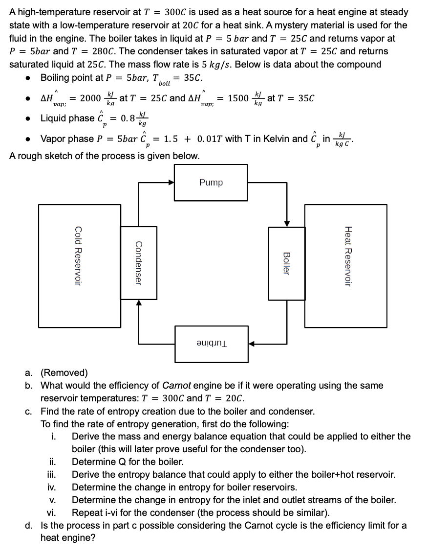 Solved A high-temperature reservoir at T=300C is used as a | Chegg.com