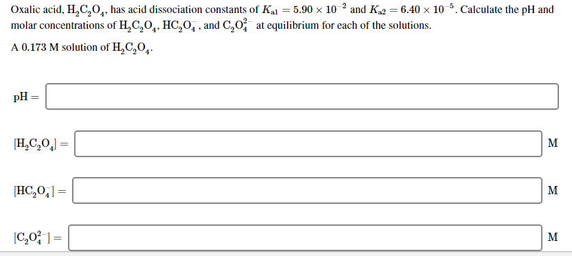 Solved Oxalic acid, H,C,O , has acid dissociation constants | Chegg.com