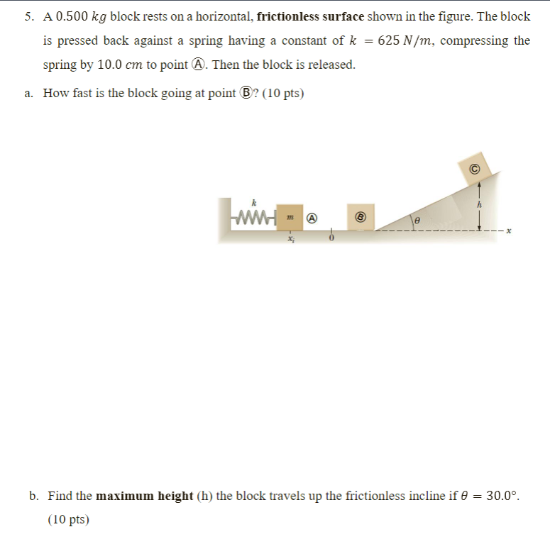 Solved 5. A 0.500 kg block rests on a horizontal, | Chegg.com