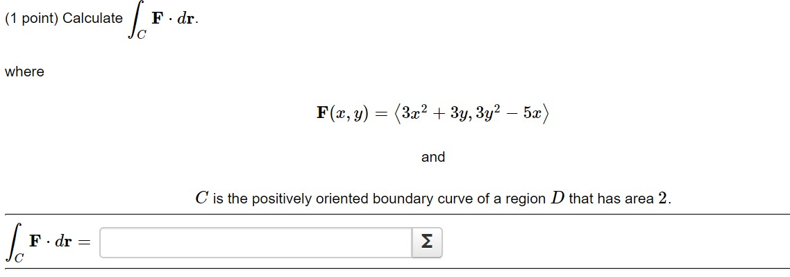 Solved (1 point) Calculate F. dr. where F(x, y) = (3x2 + 3y, | Chegg.com