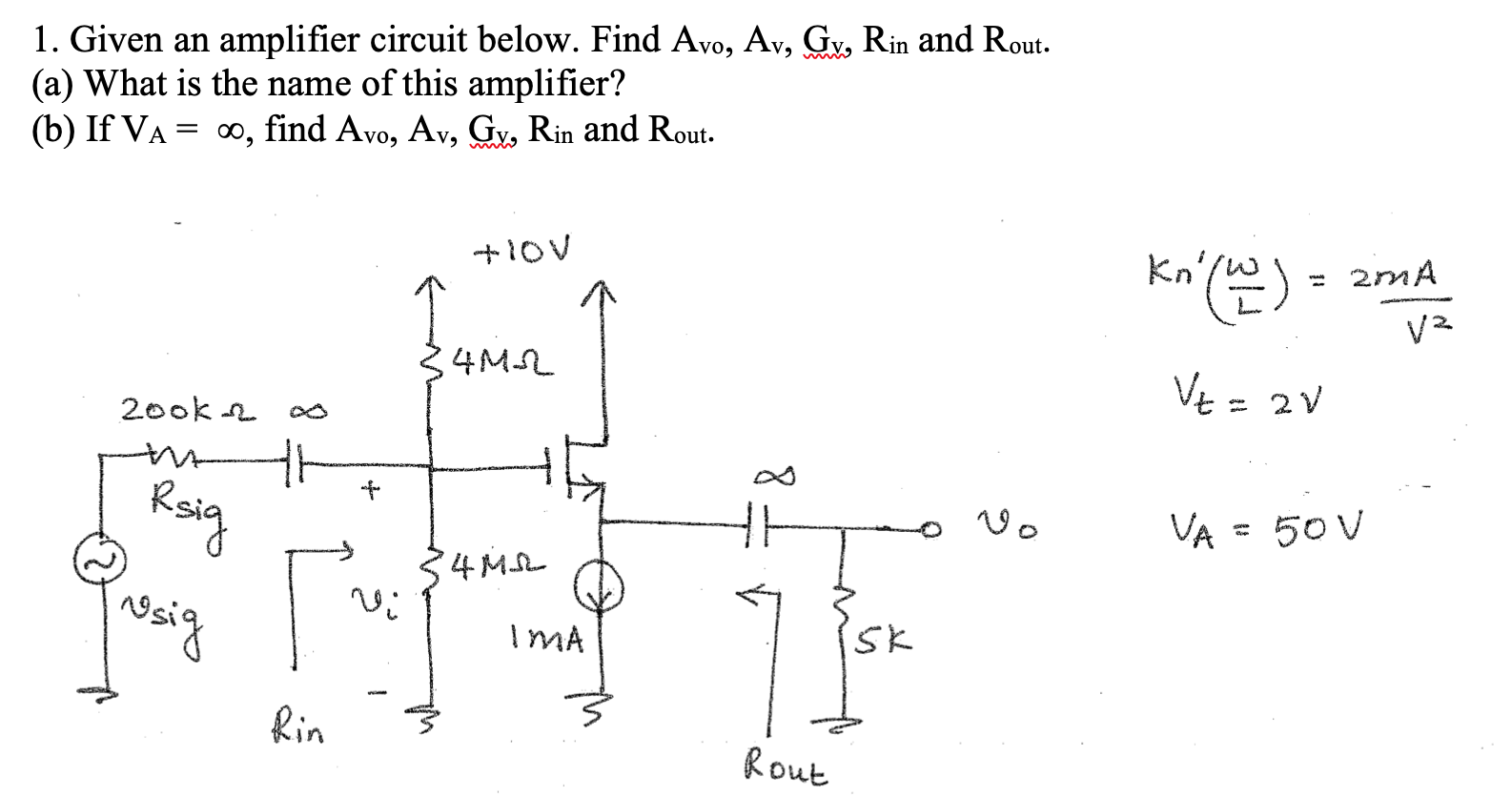 Solved 1. Given an amplifier circuit below. Find Avo, Av, | Chegg.com
