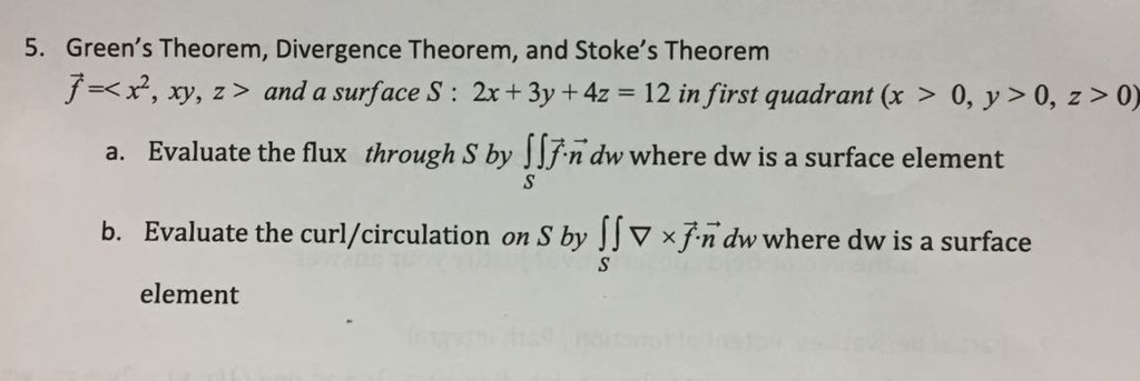 Solved 5. Green's Theorem, Divergence Theorem, and Stoke's | Chegg.com