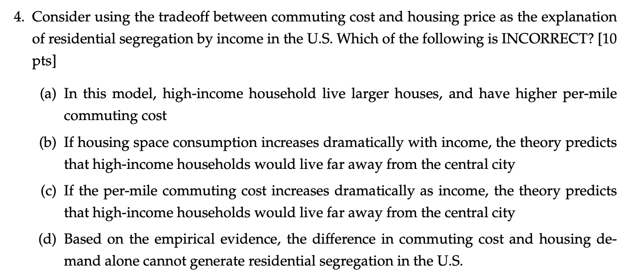 Solved 4. Consider using the tradeoff between commuting cost | Chegg.com