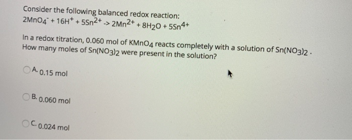 Solved Consider the following balanced redox reaction: 2Mn04 | Chegg.com