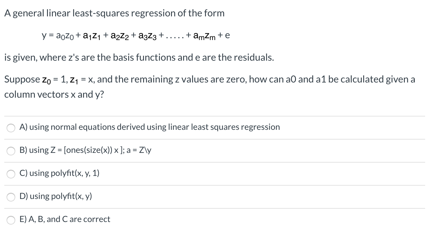 Solved A general linear least-squares regression of the form | Chegg.com