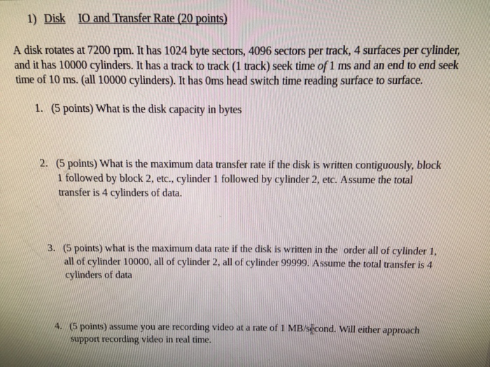 Solved 1) Disk 10 and Transfer Rate (20 points) A disk | Chegg.com