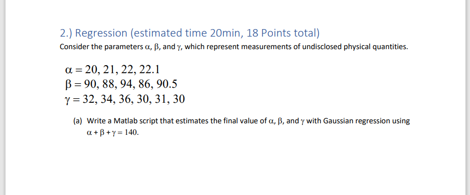 Solved 2.) Regression (estimated time 20min, 18 Points | Chegg.com