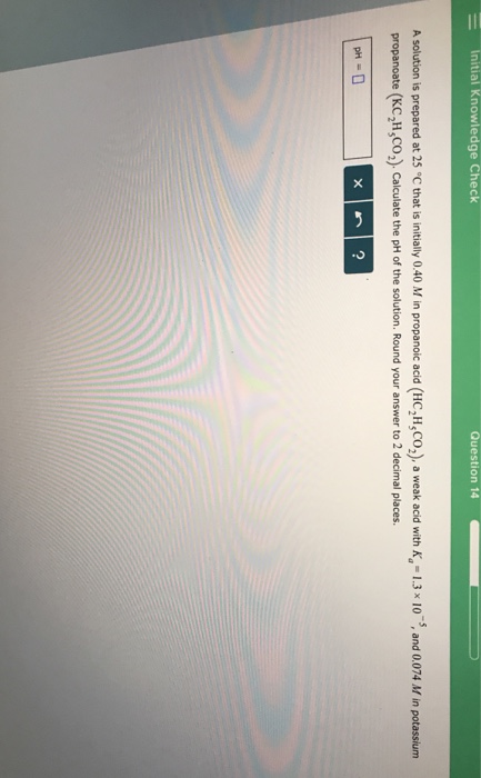 Solved initial Knowledge Check Question 14 A solution is | Chegg.com